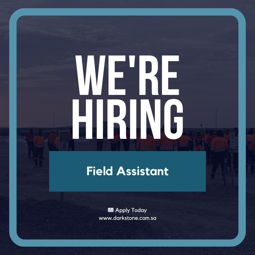 Field Assistant - Darkstone Arabia Ltd.